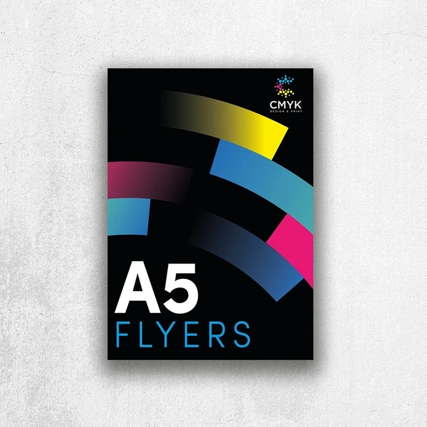 A5 Flyer Printing | Fast Turnaround | CMYK Printers