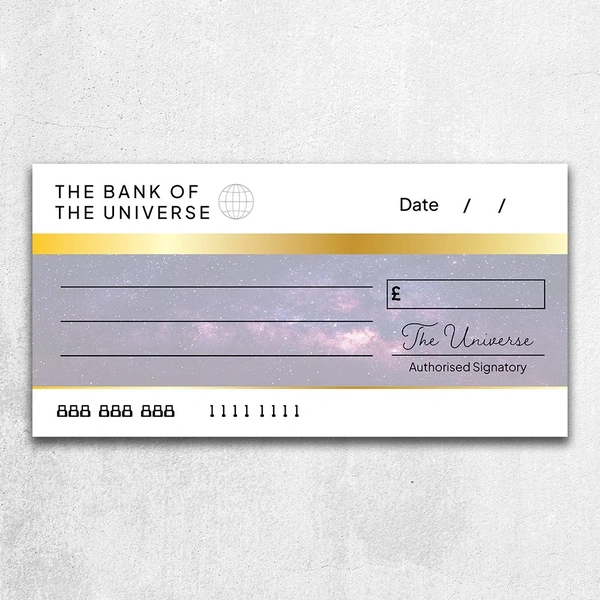 Bank of the Universe Cheque | Reusable Manifestati | CMYK Printers